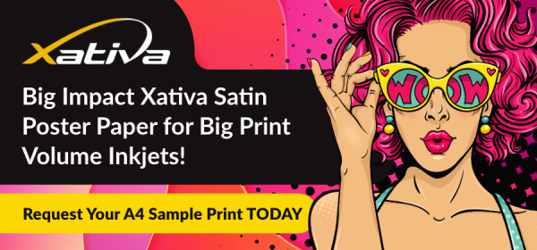 NEW Xativa Production Satin Poster Paper!
